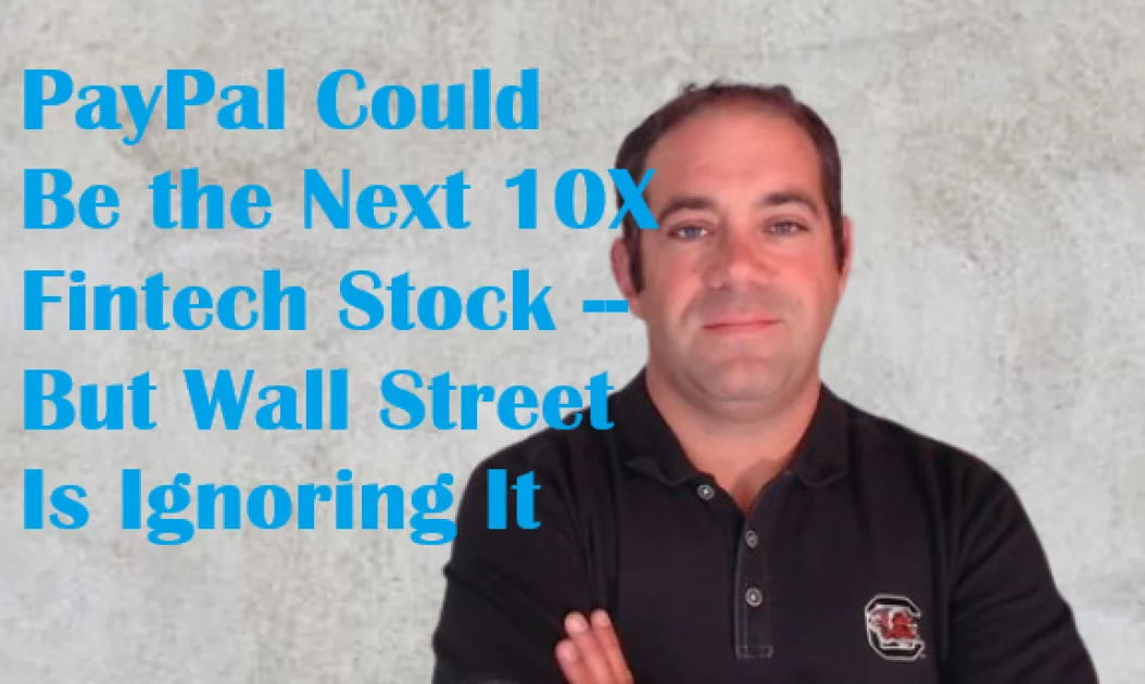 PayPal: The Fintech Stock Wall Street Is Missing Out On? - TudoAquiUSA
